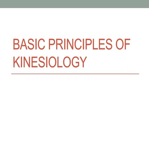 Basic Principles of Kinesiology | PPT