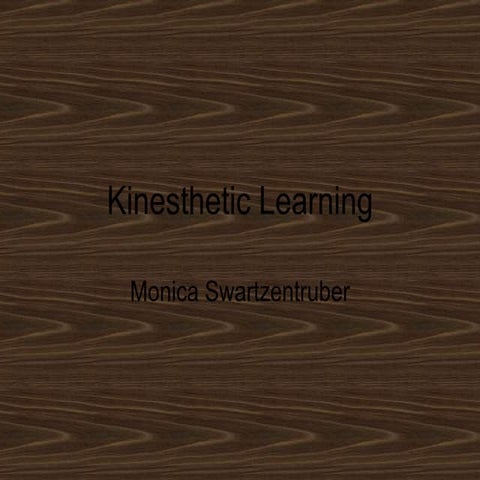 Kinesthetic learning ppt | PPT