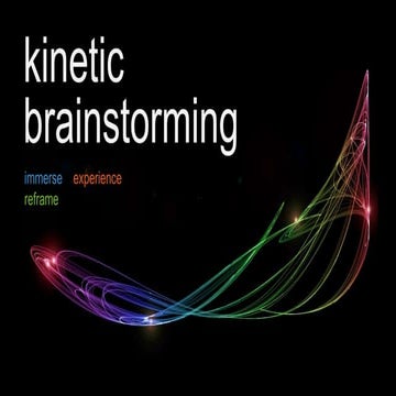 Kinetic Brainstorming Workshop Seattle Hive 2011 | PPT