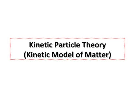 Lesson 1 Kinetic Molecular Model of Liquid and Solids.pptx