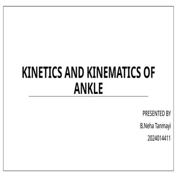 KINETICS AND KINEMATICS OF ANKLE-11.pptx