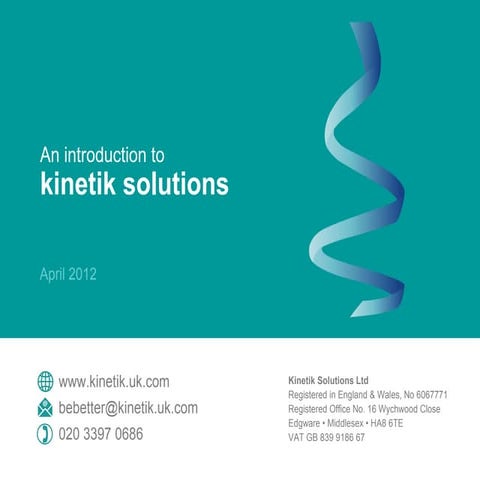An introduction to kinetik solutions - a management consultancy | PPT