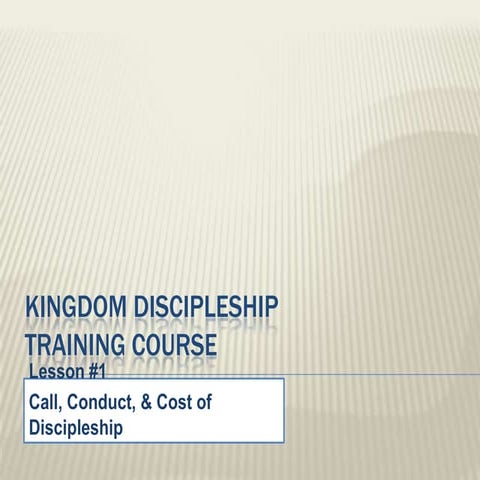 Kingdom Discipleship lesson 1 | PPTX