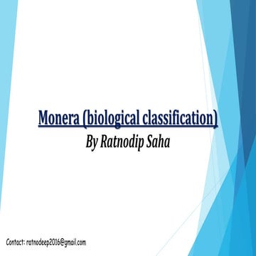 Kingdom Monera or bacteria (biological classification) by Ratnodip Saha ...