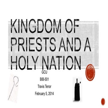 Kingdom of priests and a holy nation | PPTX