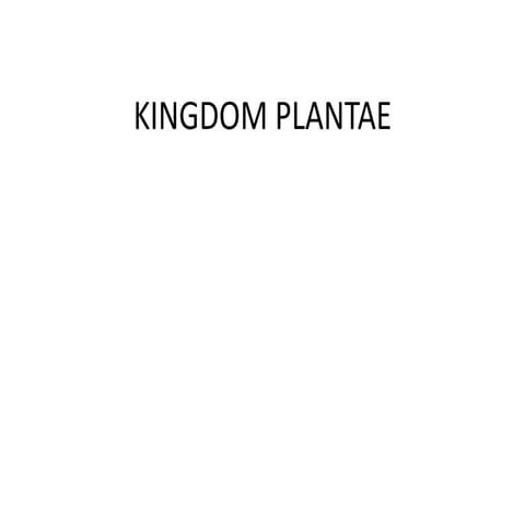 KINGDOM PLANTAE.pptx