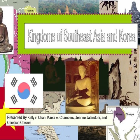 Kingdoms of Southeast Asia and Korea | PPT