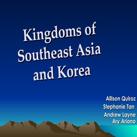 Kingdoms Of Southeast Asia And Korea | PPT