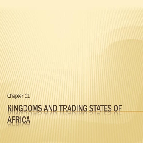 Kingdoms and trading_states_of_africa | PPT