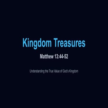 Kingdom Treasures Matthew 13 44-52 ppt on the book of Matthew showing ...