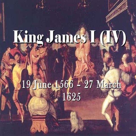 King James I (IV) | PPT