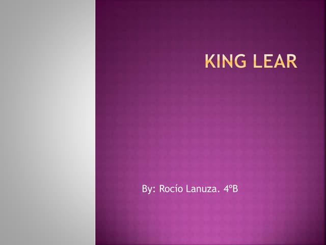 Presentation on King Lear by William Shakespeare | PPTX