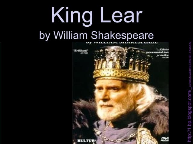 Presentation on King Lear by William Shakespeare | PPTX