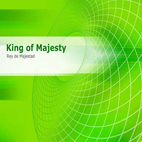 King of majesty | PPTX