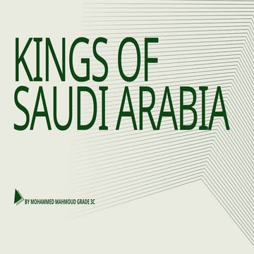 King Of Saudi Arabic, Project by Mohammed Mahmoud 3C.pptx