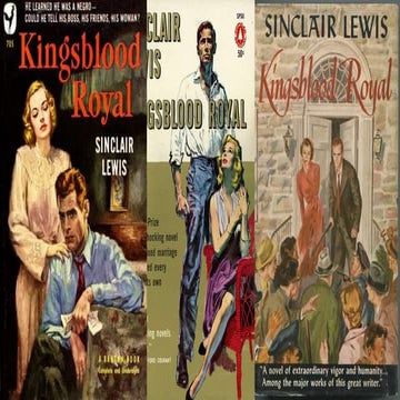 KINGSBLOOD ROYAL - UNIVERSAL MESSAGES OF THE NOVEL BY SINCLAIR LEWIS.pptx