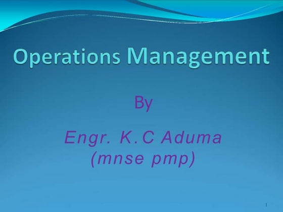 Module-1 Introduction to Operations Management | PPT
