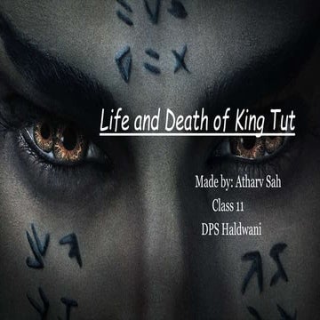 Life & Death of King Tutankhamun | PPTX