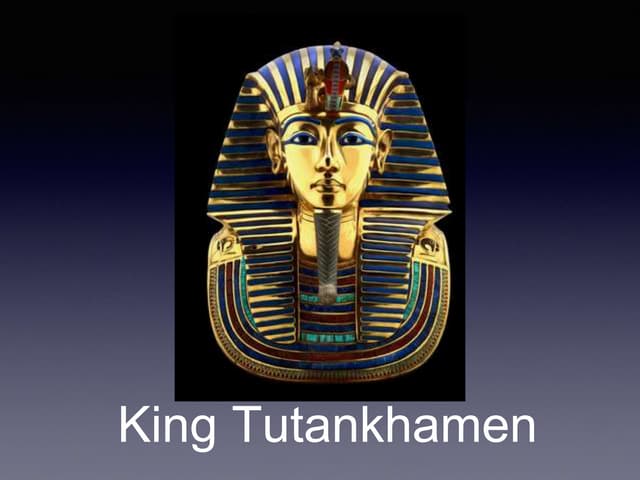 King Tut(Tutankhamun) | PPTX