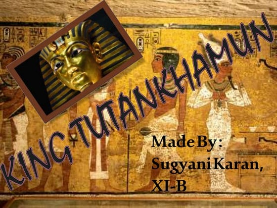 King Tutankhamun | PPT