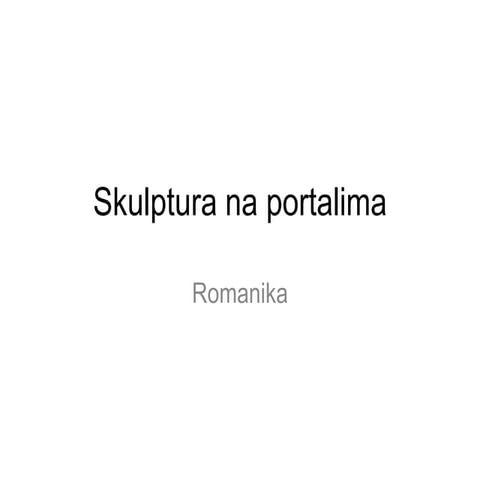 Kiparstvo romanike 1 | PPTX