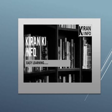Kiran ki info- Easy Learning | PPTX