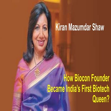 KIRAN MAZUMDAR SHAW.pptx