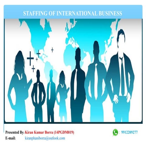 Staffing of international business | PPT