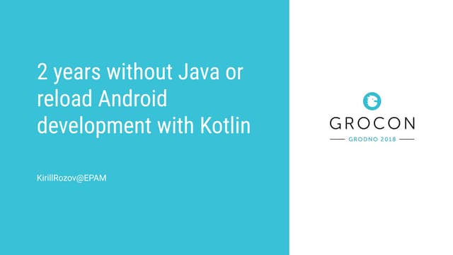 2 Years Without Java Kotlin Only Ppt 2702