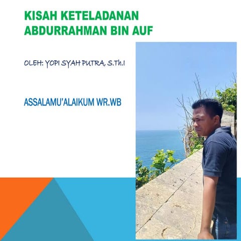 KISAH KETELADANAN ABDURRAHMAN BIN AUF.pptx