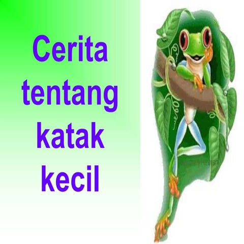 Kisah seekor katak | PPSX