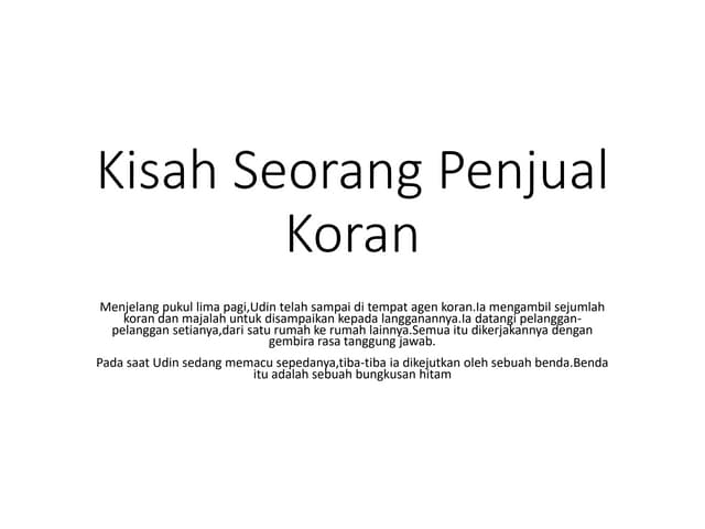 Kisah Seorang Penjual Koran Kisah Seoran | PPT Kisah Seorang Penjual Koran Kisah Seoran | PPT
