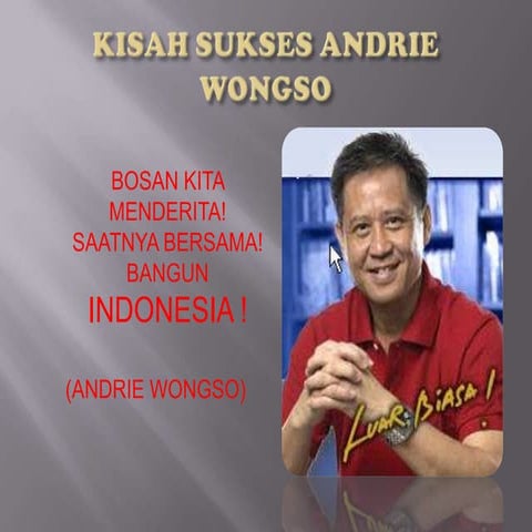Kisah sukses andrie wongso | PPTX