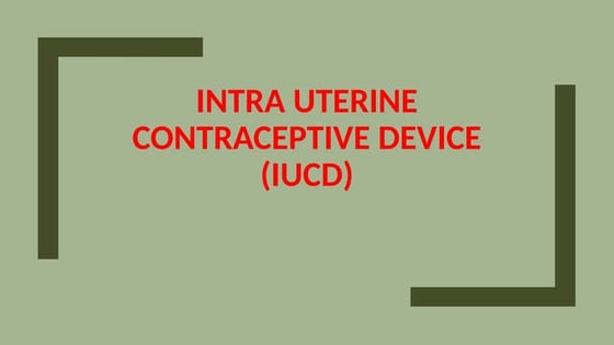 Intrauterine device (IUD) | PPTX