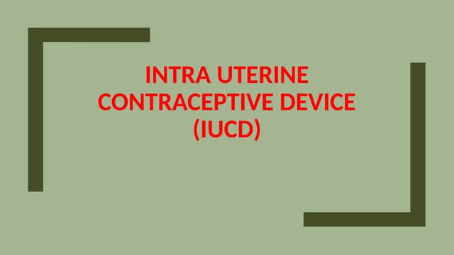 IUD (Intra Uterine Device) | PPTX