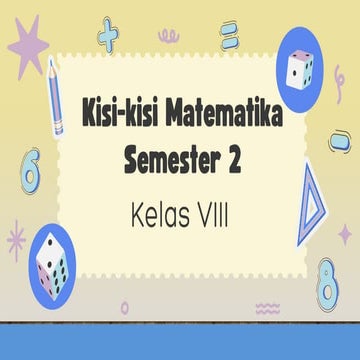 KISI-KISI MATEMATIKA SEMESTER 2 UNTUK KELAS 8 | PDF