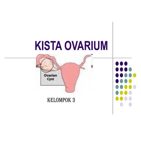 Kista ovarium kelompok 3 | PPT