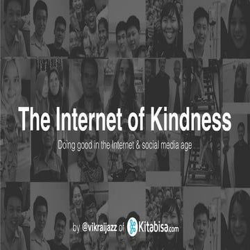Internet of Kindness - Doing Good Using the Internet & Social Media | PPT