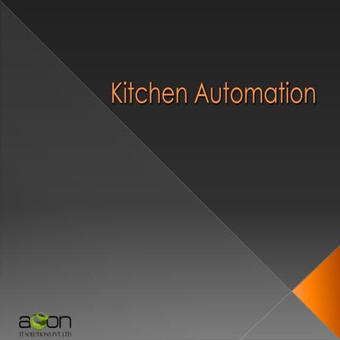 Kitchen automation-presentation-2011 | PPT