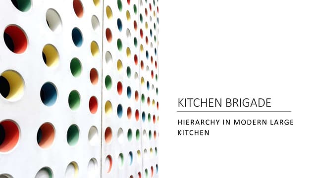 KITCHEN BRIGADE SYSTEM | PPT