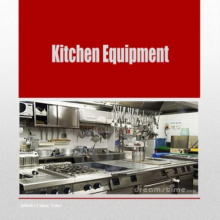 Kitchen equipment: www.chefqtrainer.blogspot.com
