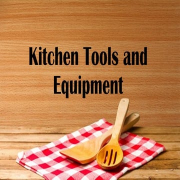 Cookery 7/8 Lesson 1: Basic Kitchen Tools and Equipment | PPTX