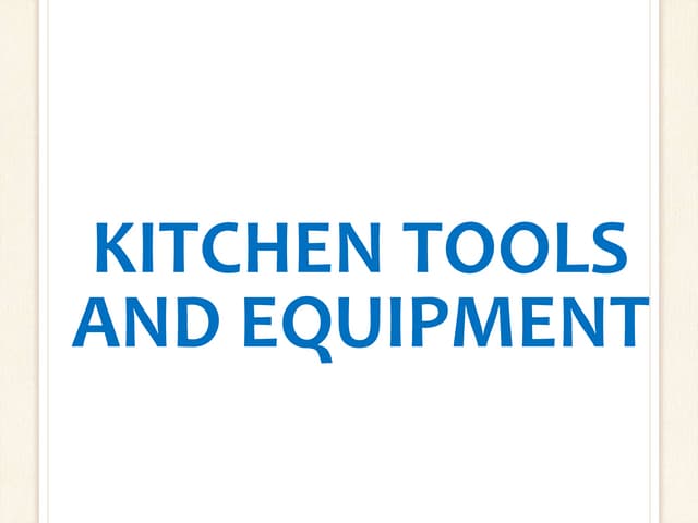 Cookery 7/8 Lesson 1: Basic Kitchen Tools and Equipment | PPTX