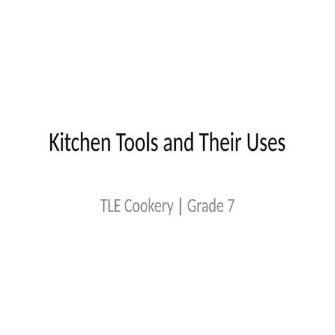 TLE KITCHENKitchen_Tools_and_Their_Uses.pptx