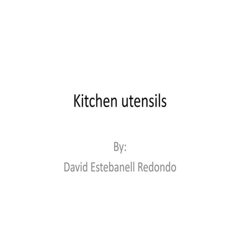 Kitchen utensils | PPTX