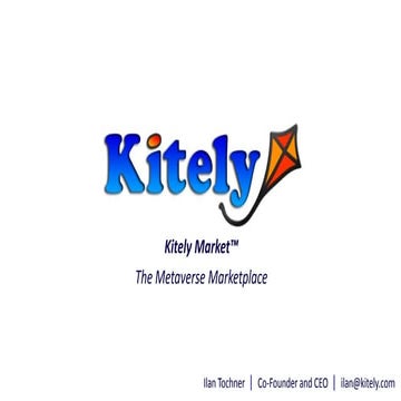 Kitely Market - The Metaverse Marketplace | PPTX