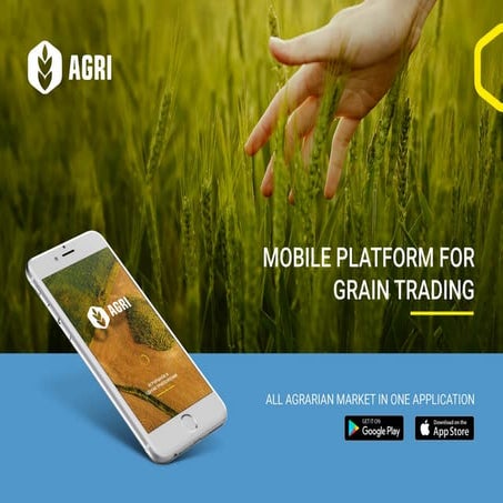 AGRI - mobile platform for grain trading | PPT
