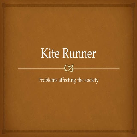 Kite runner | PPTX | Islam | Religion & Spirituality