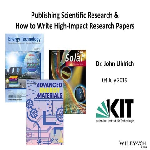 Publishing Scientific Research & How to Write High-Impact Research ...