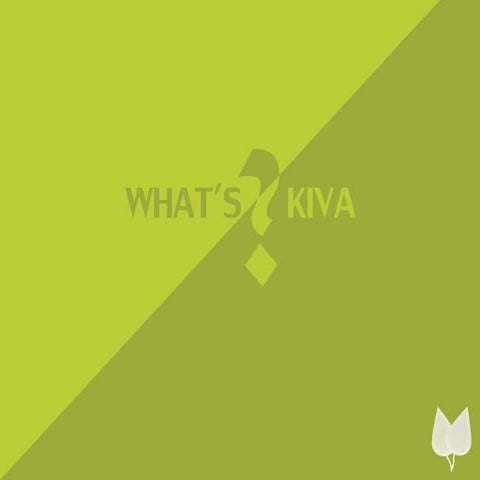 Kiva | PPTX